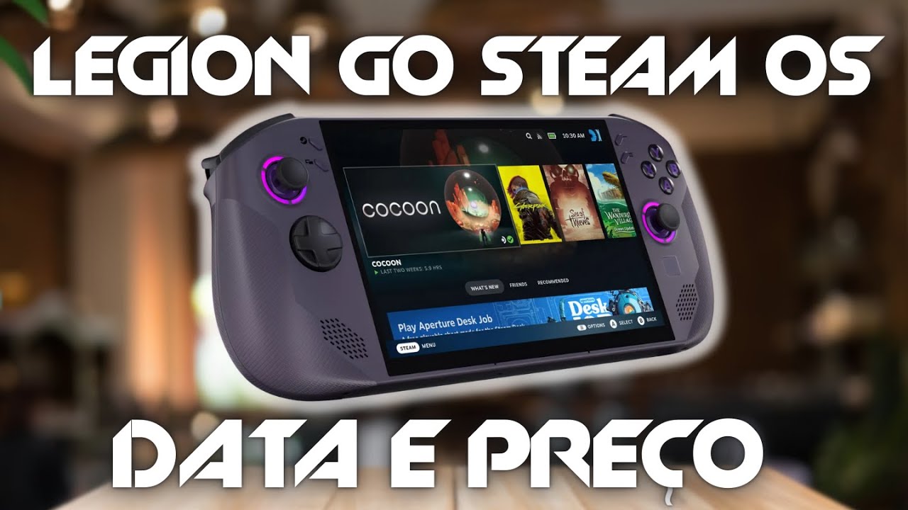 LEGION GO S STEAM OS EM PRE VENDA - PREÇO E ESPECIFICAÇÕES - YouTube