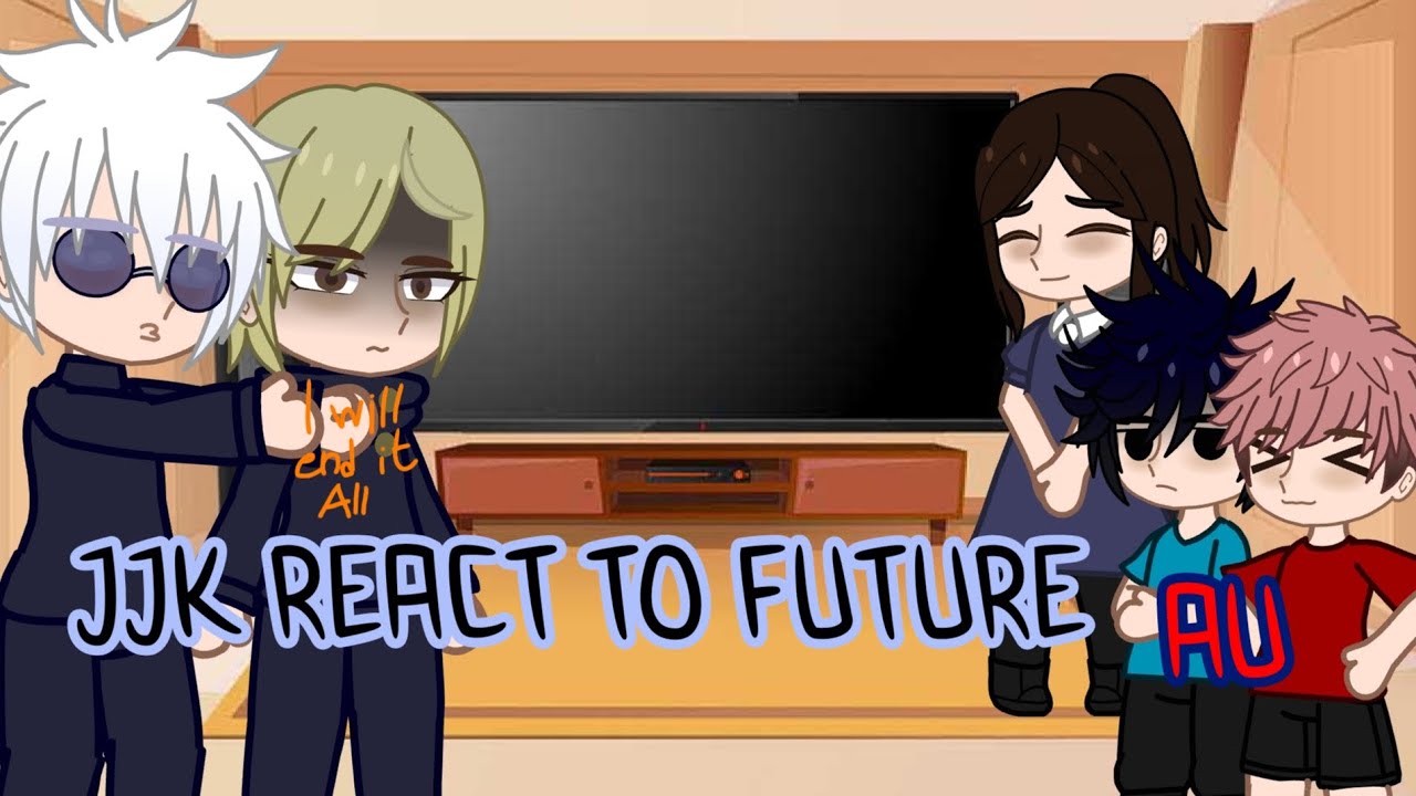 JJK React to the Future (Family AU?) - YouTube