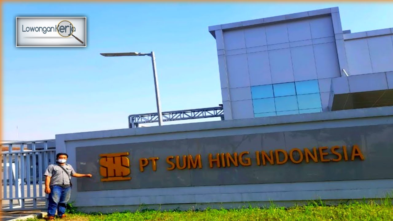 LOWONGAN KERJA OPERATOR BOILER || PT. SUM HING INDONESIA - YouTube