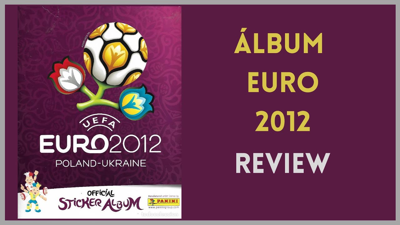 ÁLBUM EURO 2012 - REVIEW - YouTube