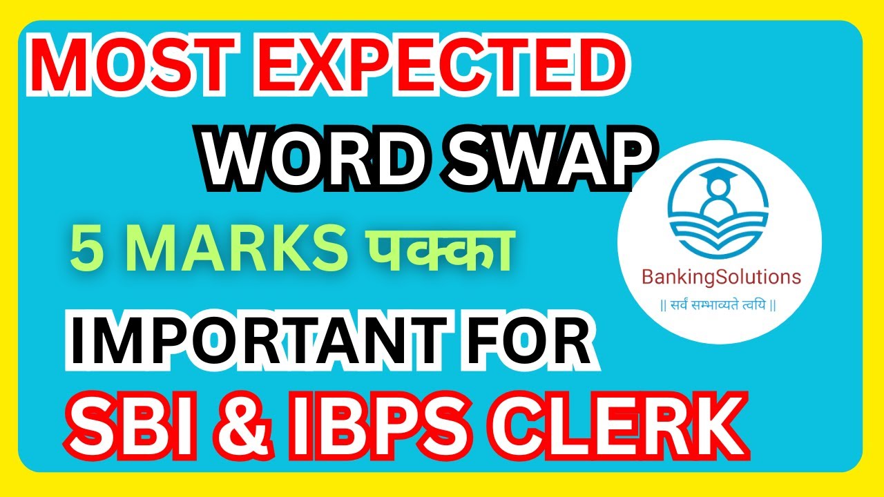 5 Marks पक्के | SBI Clerk IBPS Clerk Prelims | Word Swap - YouTube