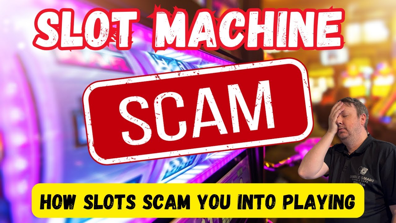 Top 5 Slot Machine Scams 🎰 How Slots Are Designed to SCAM and TRICK You ...