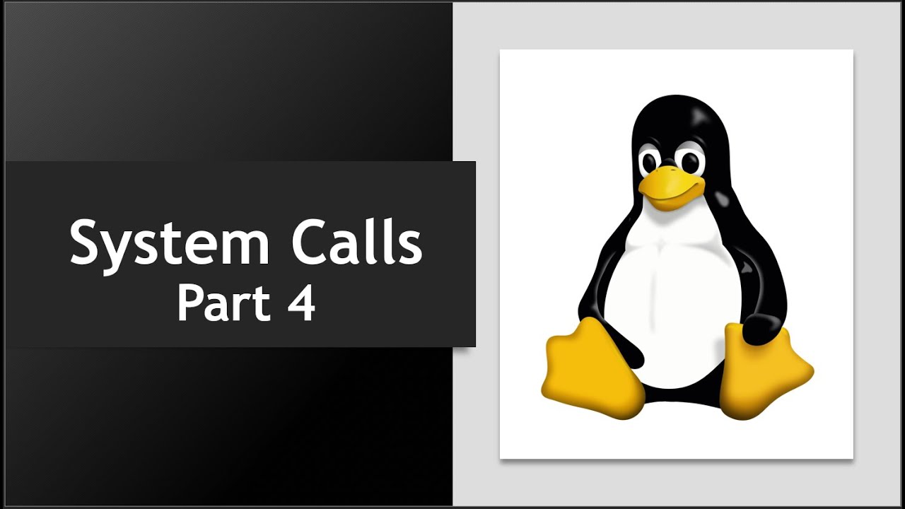 System Calls - Part 4 - YouTube