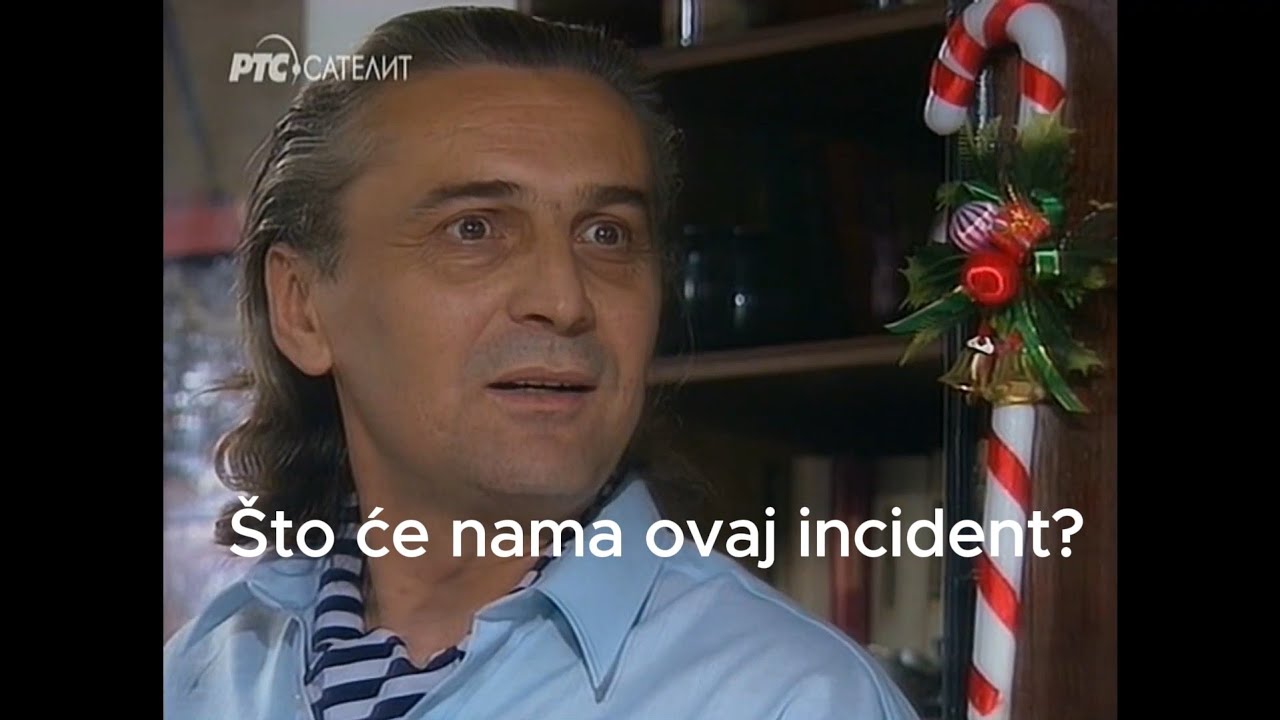 Sto ce nama ovaj incident? Scepan Scekic - Tv serija Srecni ljudi - YouTube