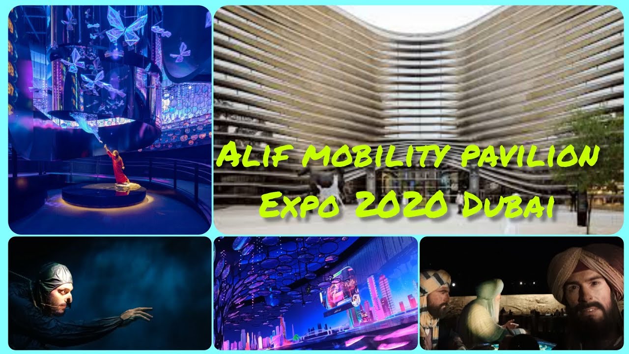 Alif mobility pavilion || Beautiful pavilion expo 2020 #expo2020dubai ...