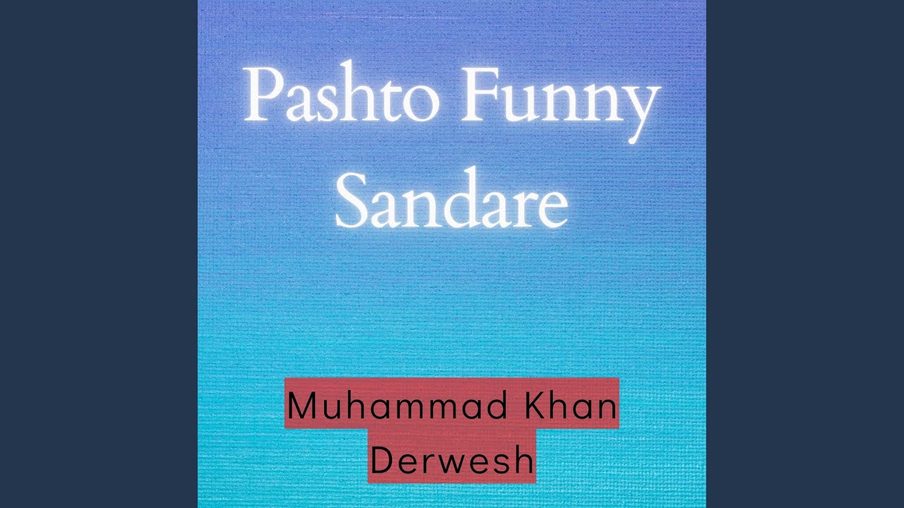 Pashto Funny Sandare - YouTube