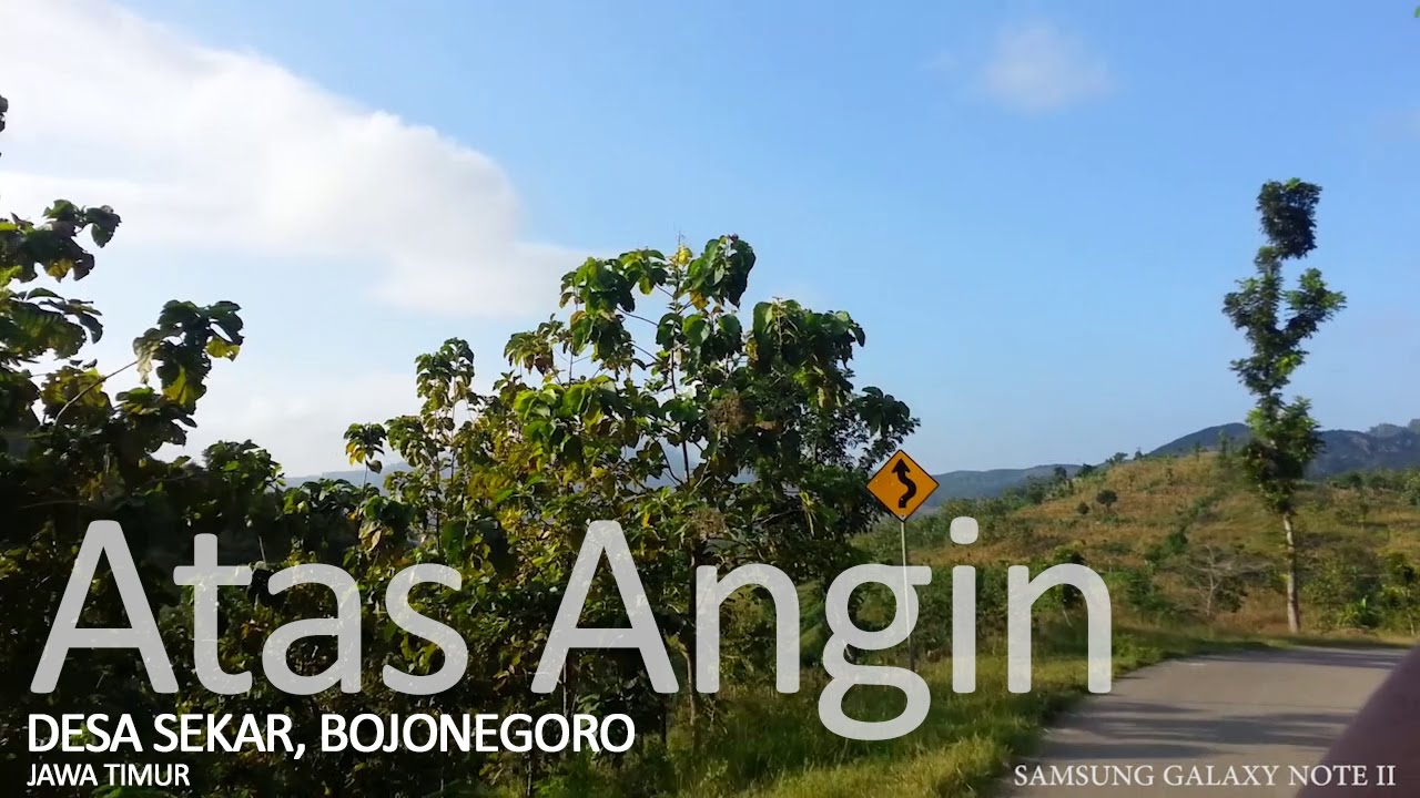 Bukit Atas Angin Bojonegoro - YouTube