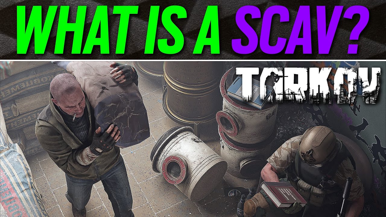 What is a Scav? - Escape from Tarkov - YouTube