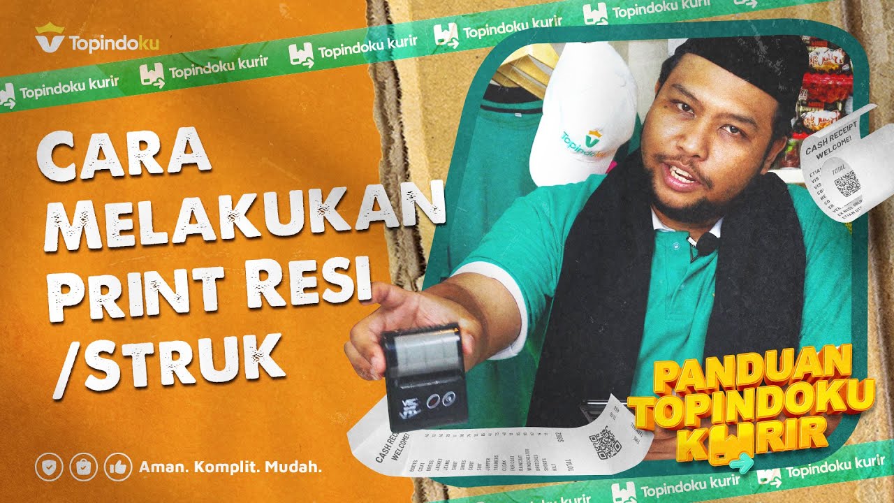 Cara Melakukan Print Resi/Struk di Topindoku Kurir - YouTube