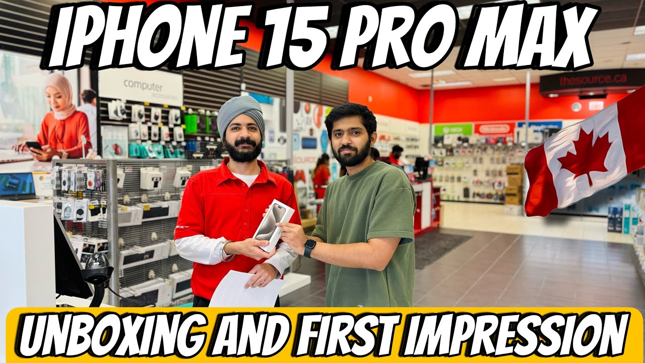 Finally I Bought iPhone 15 Pro Max in Canada - Unboxing and First ...