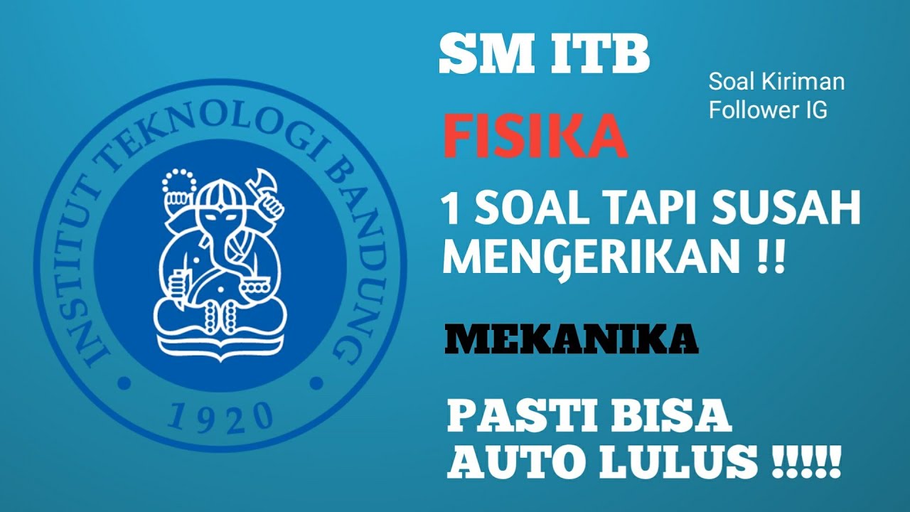 Soal SM ITB 2023 (katanya) SUSAH BANGET - YouTube