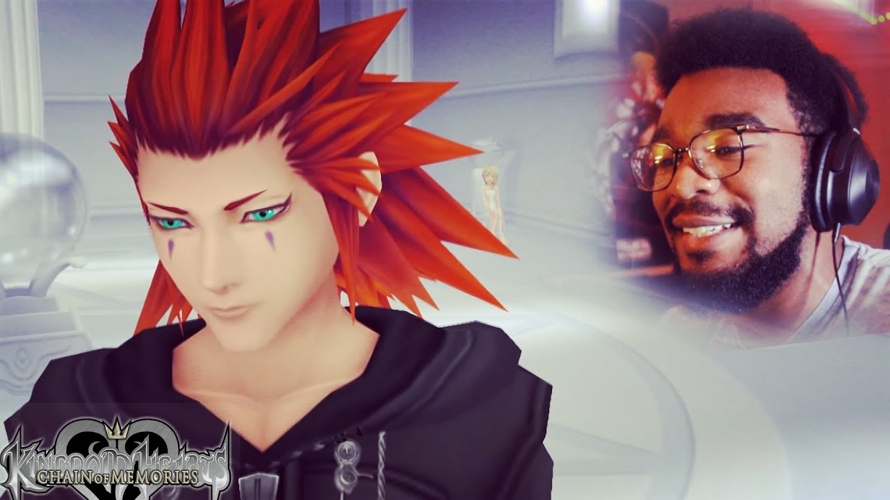 AXEL IS LITERALLY THE GOAT RIGHT NOW!!!!|Kingdom Hearts Re: Chain of ...