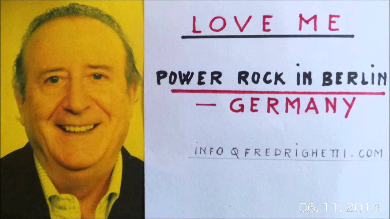 Germany.Fred Band. LOVE ME Rock Music by Fred. Italy. Va. - YouTube