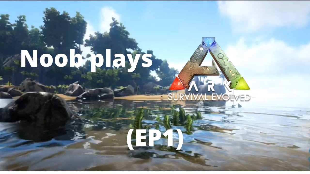 Noob plays ARK PVP (EP1) - YouTube