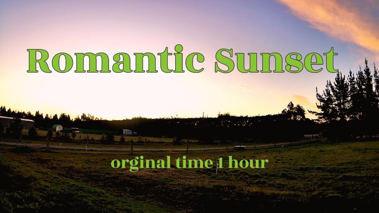Romantic Sunset 1 hour Toi Toi Ranch New Zealand - YouTube