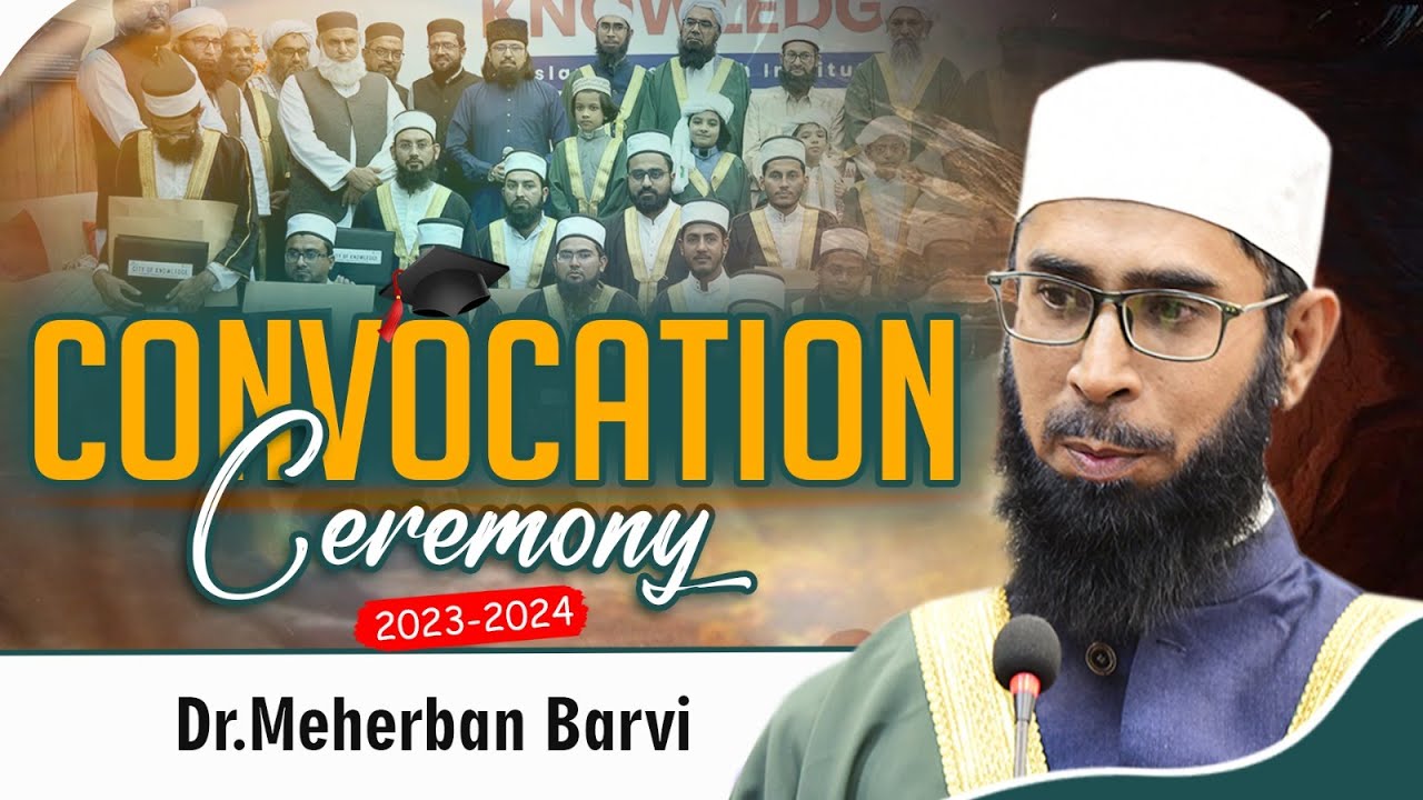 Convocation Ceremony | 2023-2024 | Dr. Muhammad Mehrban Barvi| City of Knowledge - YouTube