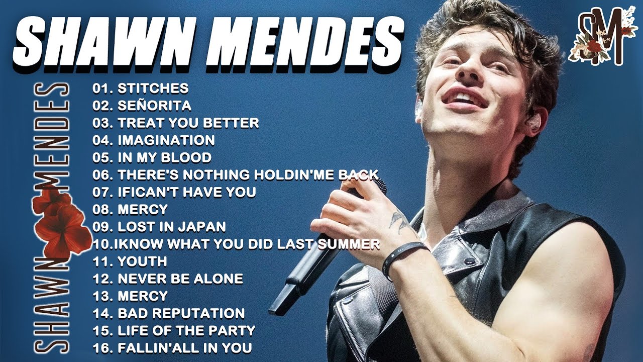 Shawn Mendes Best Songs Playlist New 2022 - Shawn Mendes Greatest Hits ...