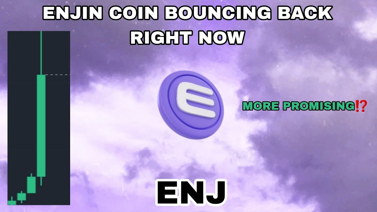 ENJ COIN BOUNCING BACK IN 2025‼️ ENJIN COIN MORE PROMISING TO HOLD⁉️ ...