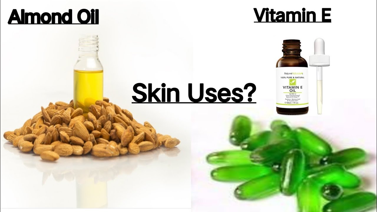 Uses Of Almond Oil & Vitamin E Oil For Healthy skin|Hack of Almond oil ...