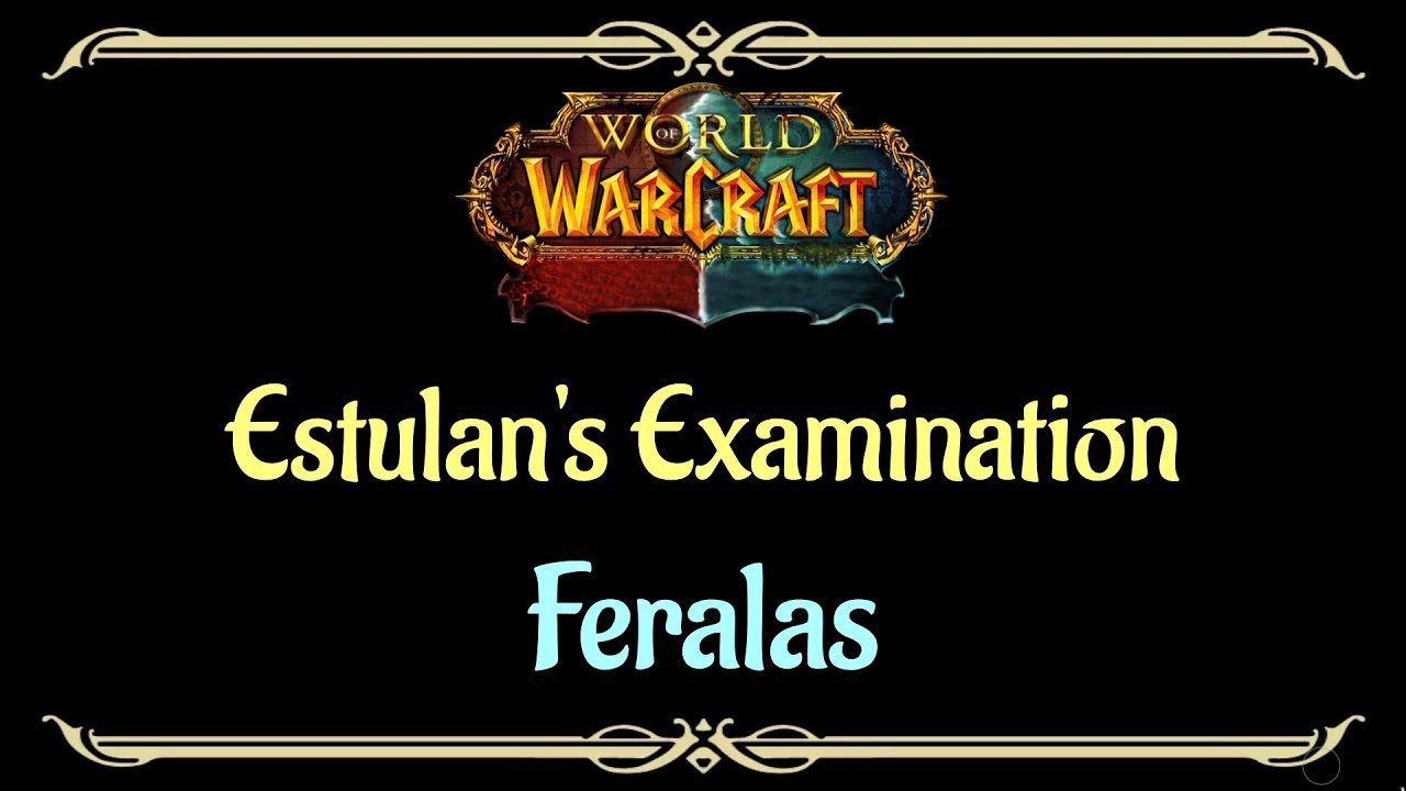 Let's Play - Everyquest - World of Warcraft - Feralas - Estulan's ...