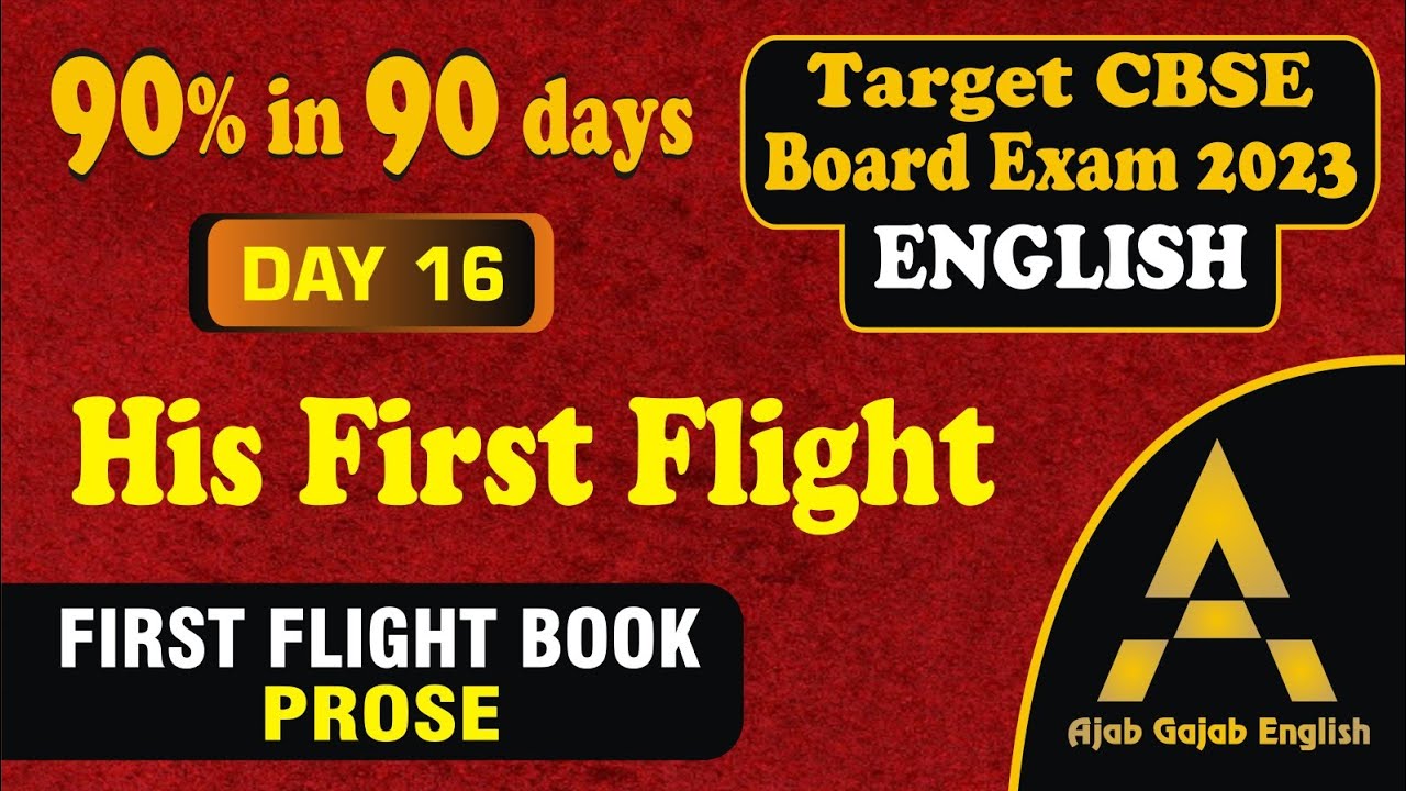 Day-16| His First flight | How to score 90 percent in board exam class ...