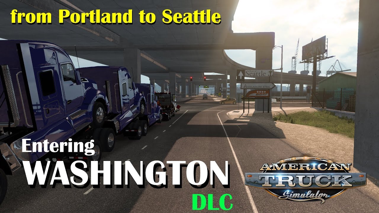 ATS | Quick Lock at Washington DLC - Portland to Seattle - YouTube