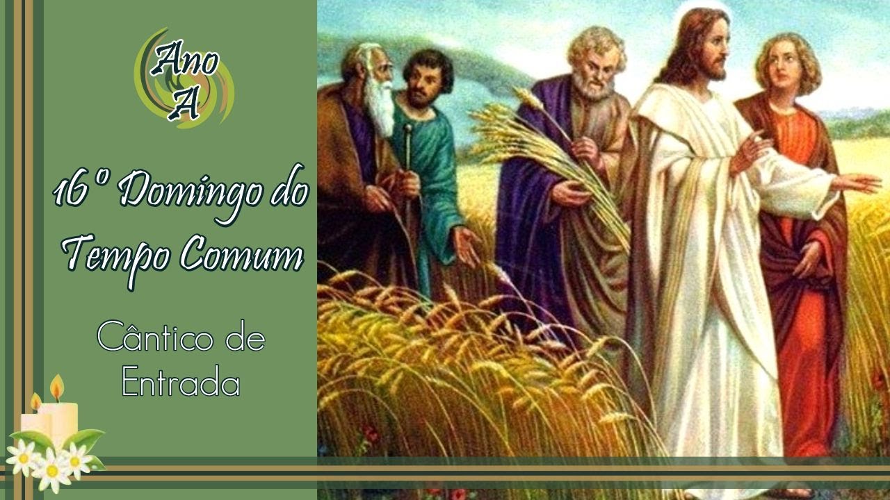 Canto Quem Me Protege E Me Ampara É Meu Deus Entrada 16º Domingo