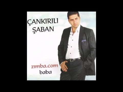ÇANKIRILI ŞABAN - BİR ÖYLESİN