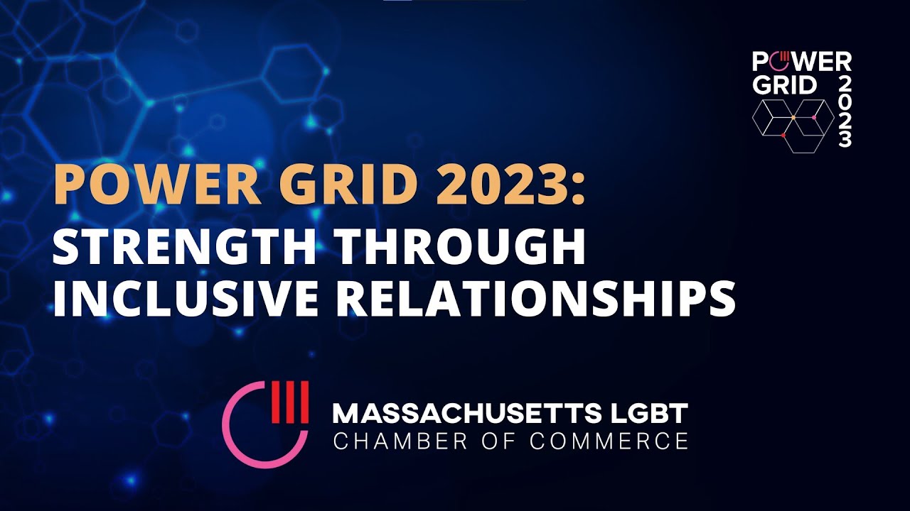 Power Grid 2023: Strength Through Inclusive Relationships - YouTube