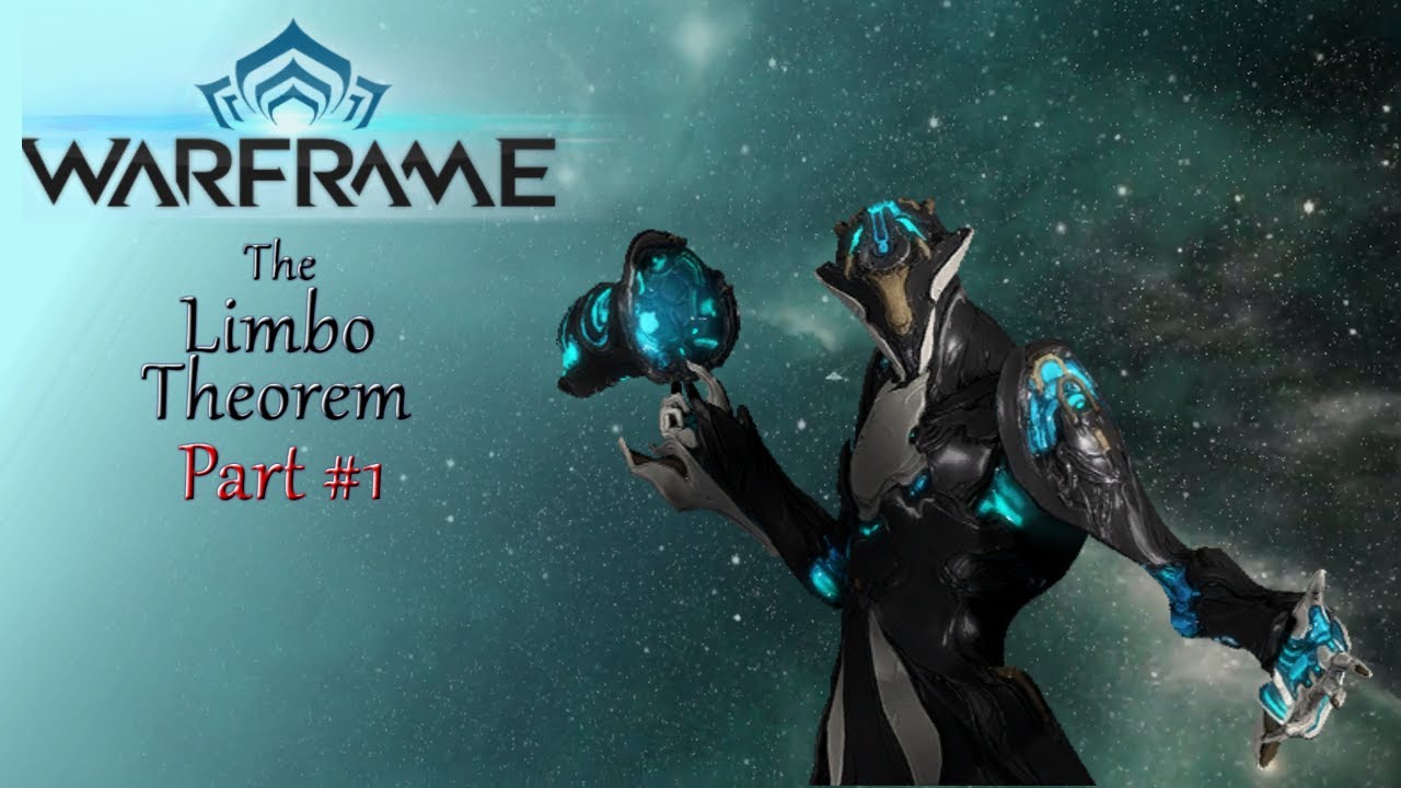 Warframe - The LIMBO Theorem - Part 1 - YouTube