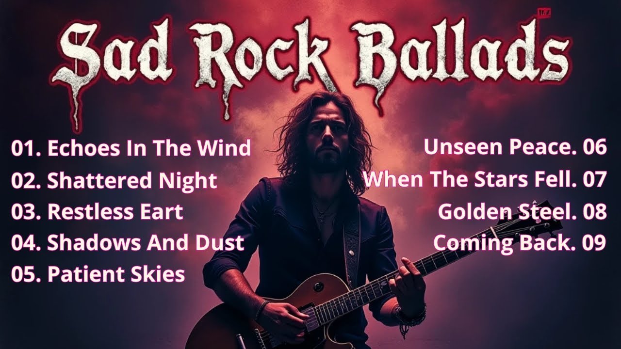 Sad Rock Ballads Vol. 2 🎸🖤 / Melodies Of Rock Ballads / Mix 2025 - YouTube