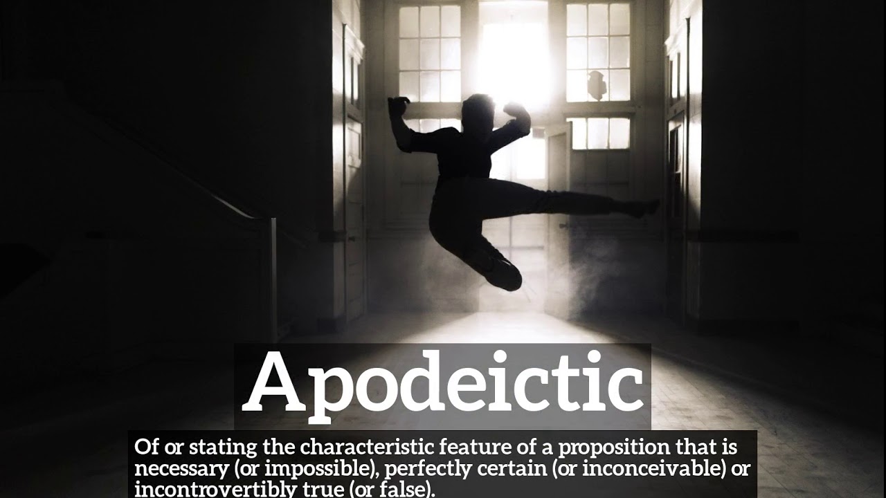 What is Apodeictic? | How Does Apodeictic Look? | How to Say Apodeictic ...