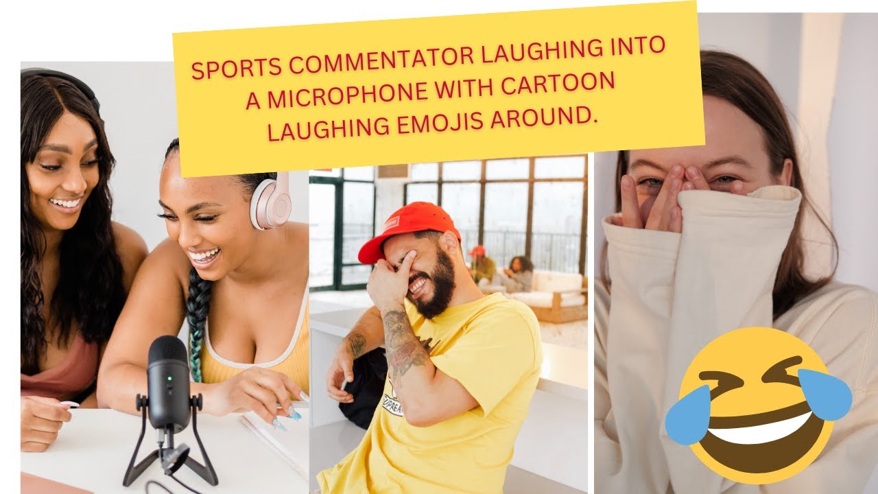 sports commentator laughing into a microphone with cartoon laughing ...