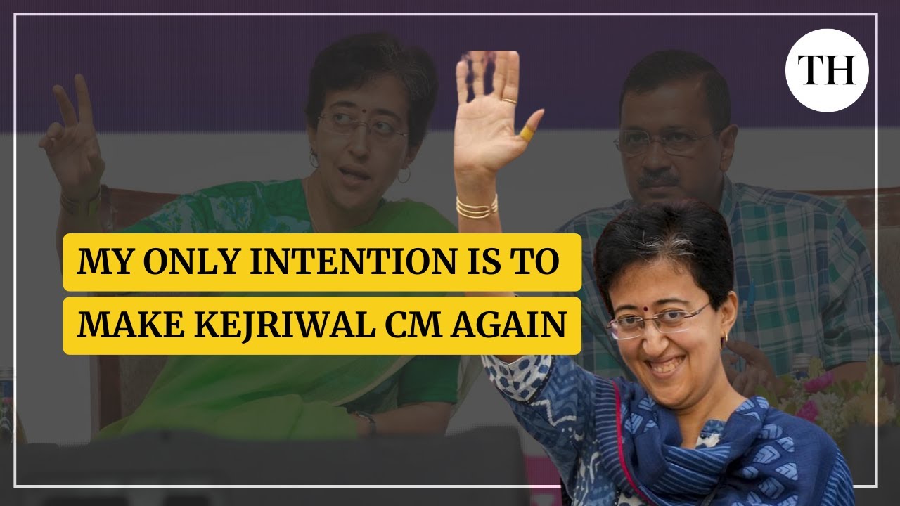 Atishi: My only intention is to make Arvind Kejriwal Delhi CM again - YouTube