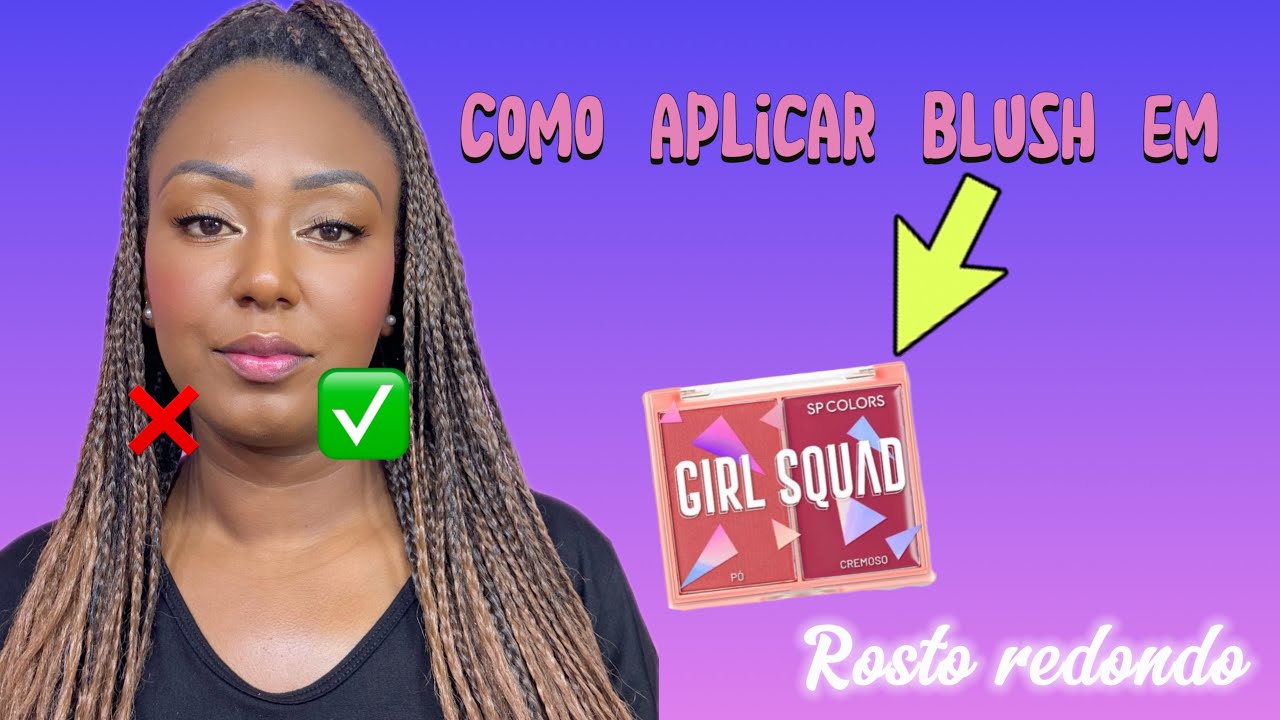 COMO APLICAR BLUSH EM ROSTO REDONDO / ANA CLAUDIA - YouTube