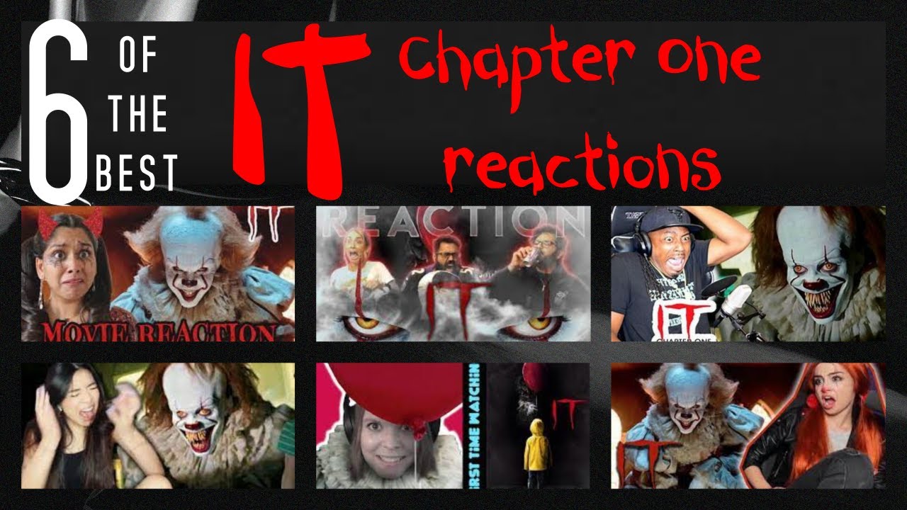 6 OF THE BEST! It Chapter One Reactions - YouTube