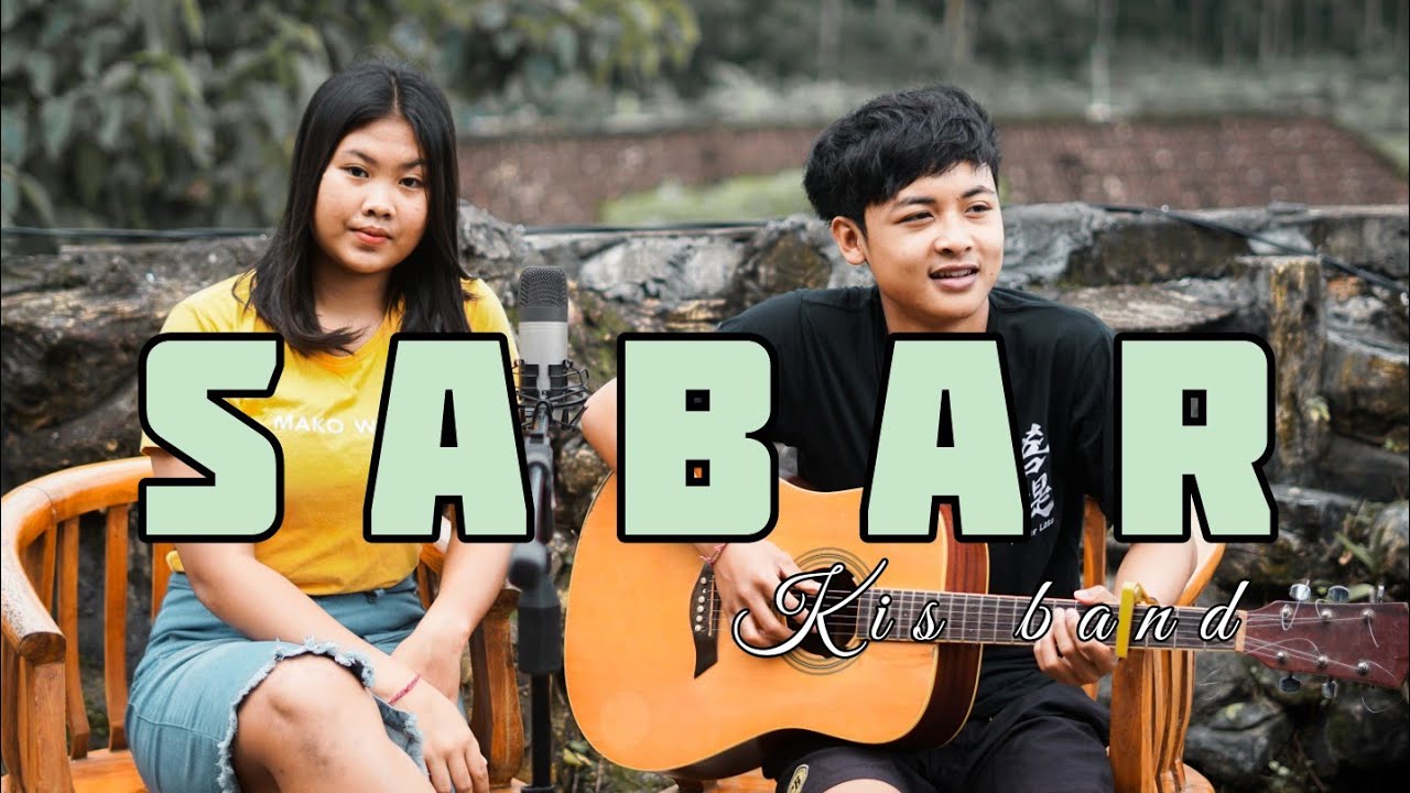 Kis Band ft Tiari Bintang - Sabar (Bisma & Candra Cover) - YouTube Music