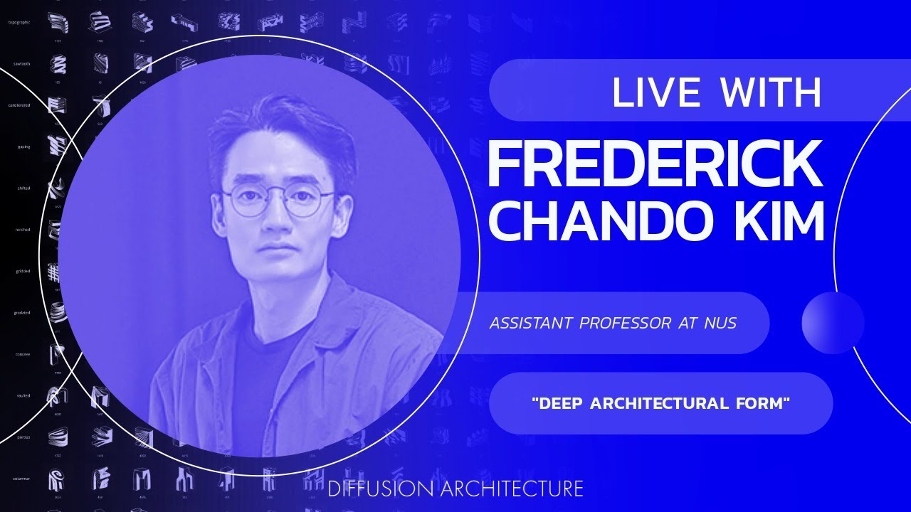"Deep Architectural Form" with FREDERICK CHANDO KIM - YouTube