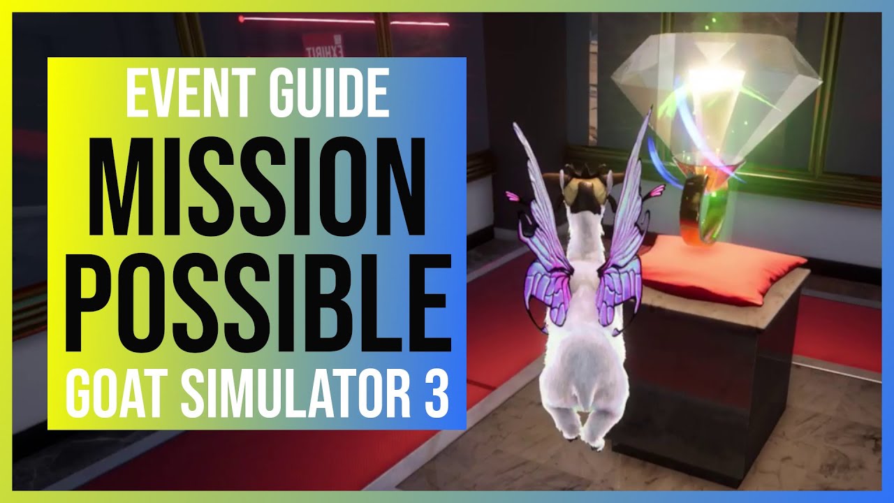 Goat Simulator 3: Mission Possible - The Heist Of The Century (Event ...