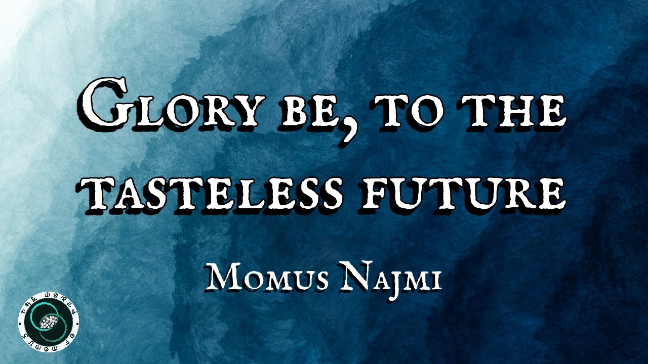 Glory be, to the tasteless future | Momus Najmi | TWOM - YouTube