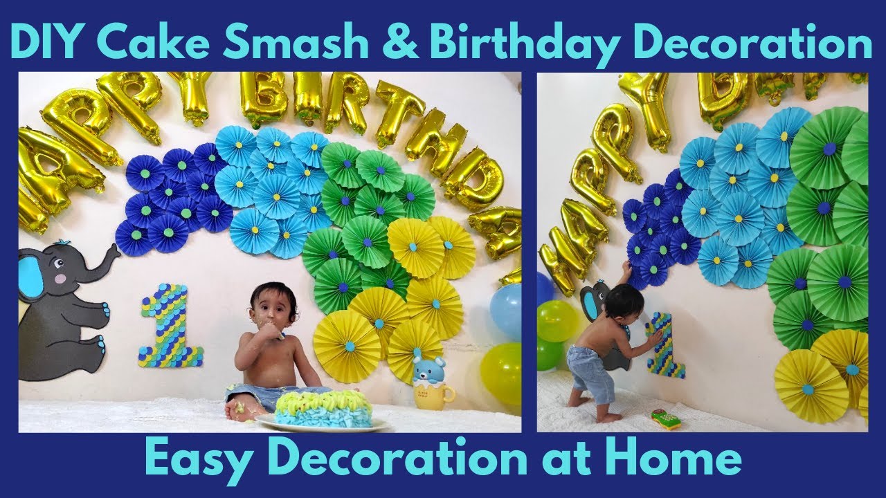 Baby first Birthday Decoration Ideas at Home | DIY Easy Baby Cake Smash ...