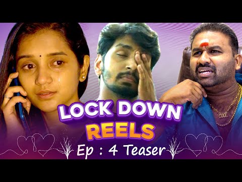 Lock Down Reels Episode 4 Teaser |Cool Suresh |Adthiya RK | Danjr | Rj Bharath | DG Kapil | Sv ...