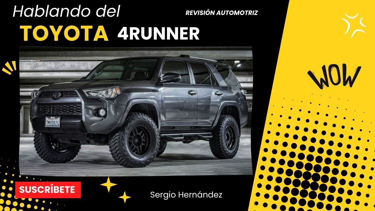 Toyota 4Runner | Una Suv Elegante y Funcional | Recomendando Carro por ...
