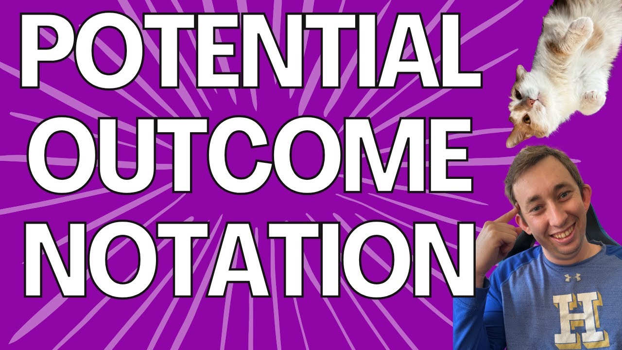 The 11 Minute Introduction to Mastering Potential Outcome Notation ...