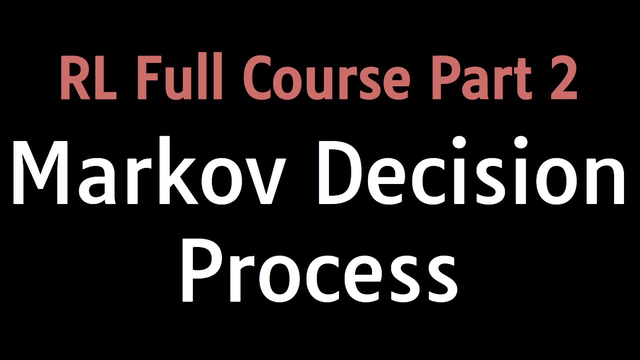 Reinforcement Learning #2: Markov Decision Process, Bellman, State ...