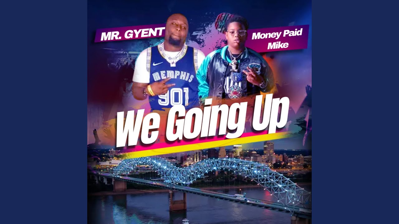 WE GOING UP (feat. Money Paid Mike) - YouTube