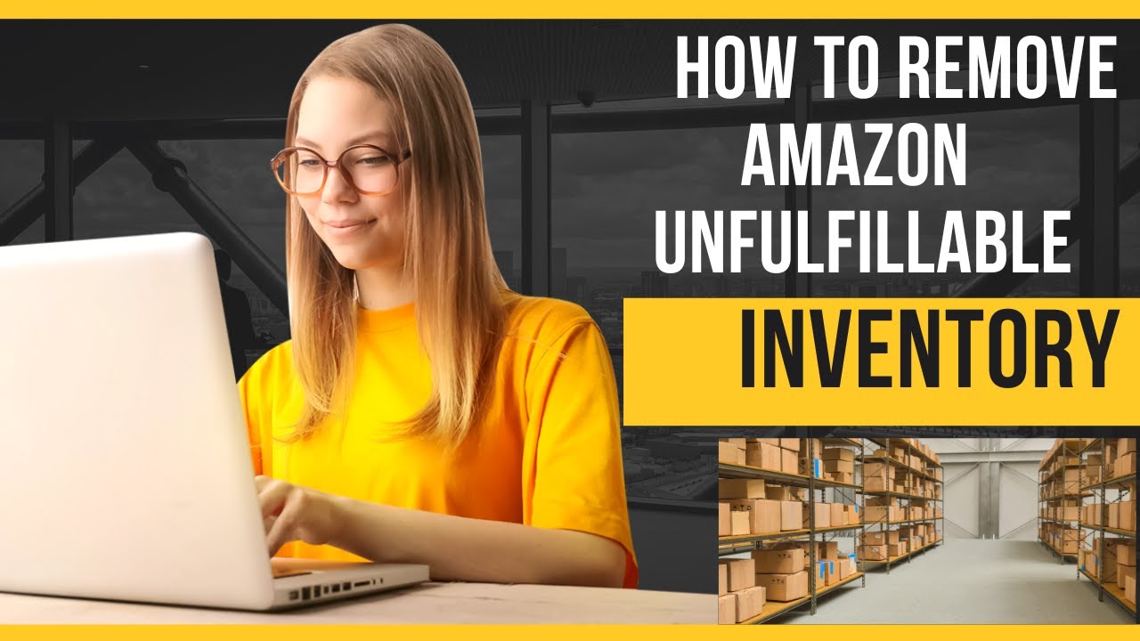How to remove unfulfillable inventory – Amazon - YouTube