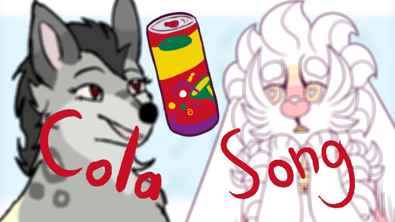Cola Song meme (Collab) - YouTube