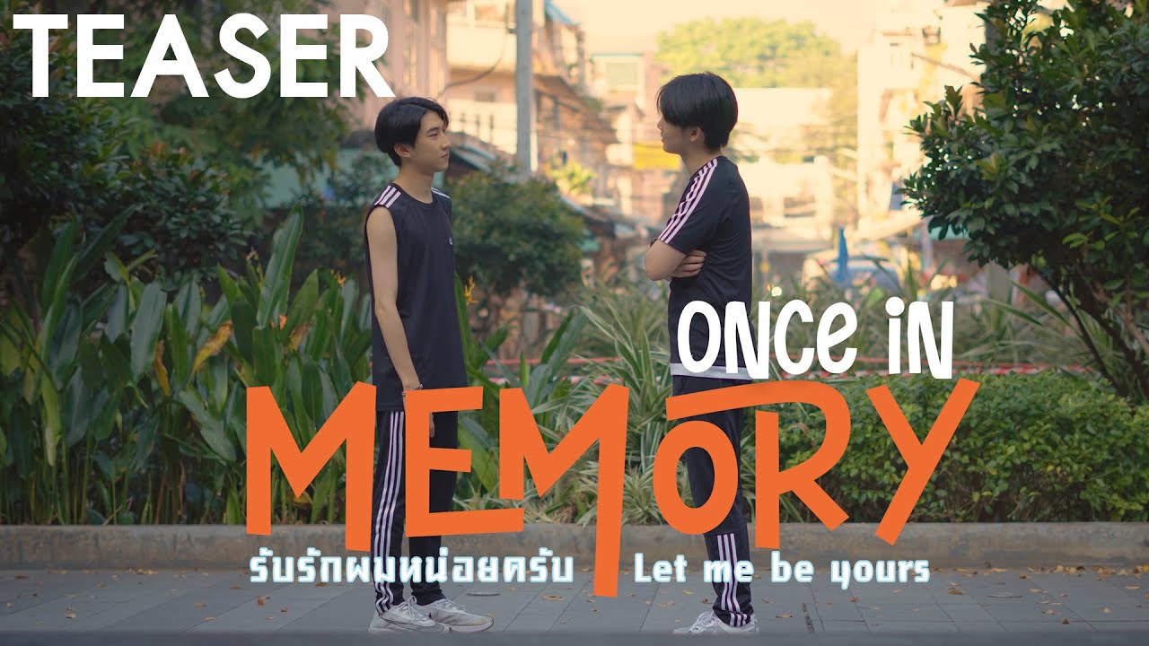 Once In Memory | Let me be yours | Teaser - YouTube