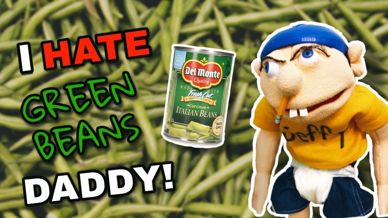 Jeffy I HATE GREEN BEANS DADDY! SML Compilation - YouTube